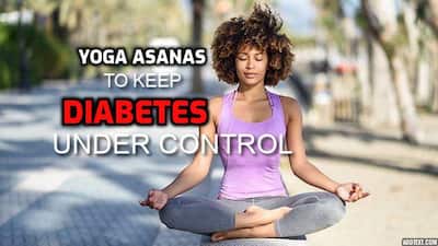 Try these 5 yoga poses to keep diabetes under control! | TheHealthSite.com