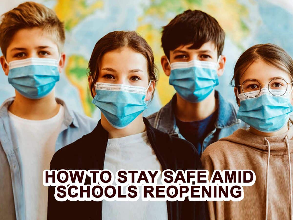 COVID-19 unlock: How to stay safe amid schools reopening ...