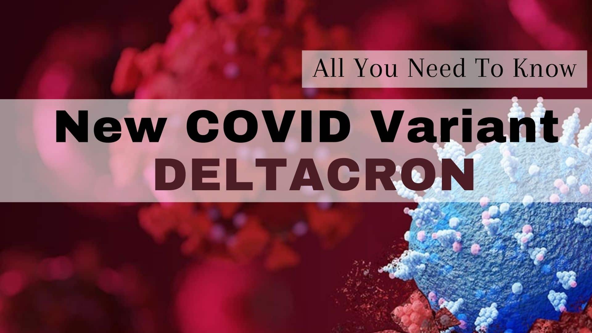 New COVID-19 Variant Deltacron Found In Cyprus: How Transmissible Is It ...