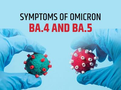 Man Infected With Both BA.4 and BA.5 Found In India: Check These ...