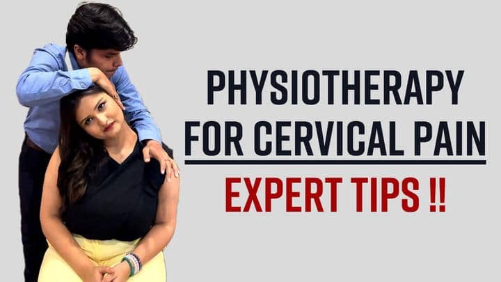 Physiotherapy For Cervical: Important Steps In Physiotherapy For ...