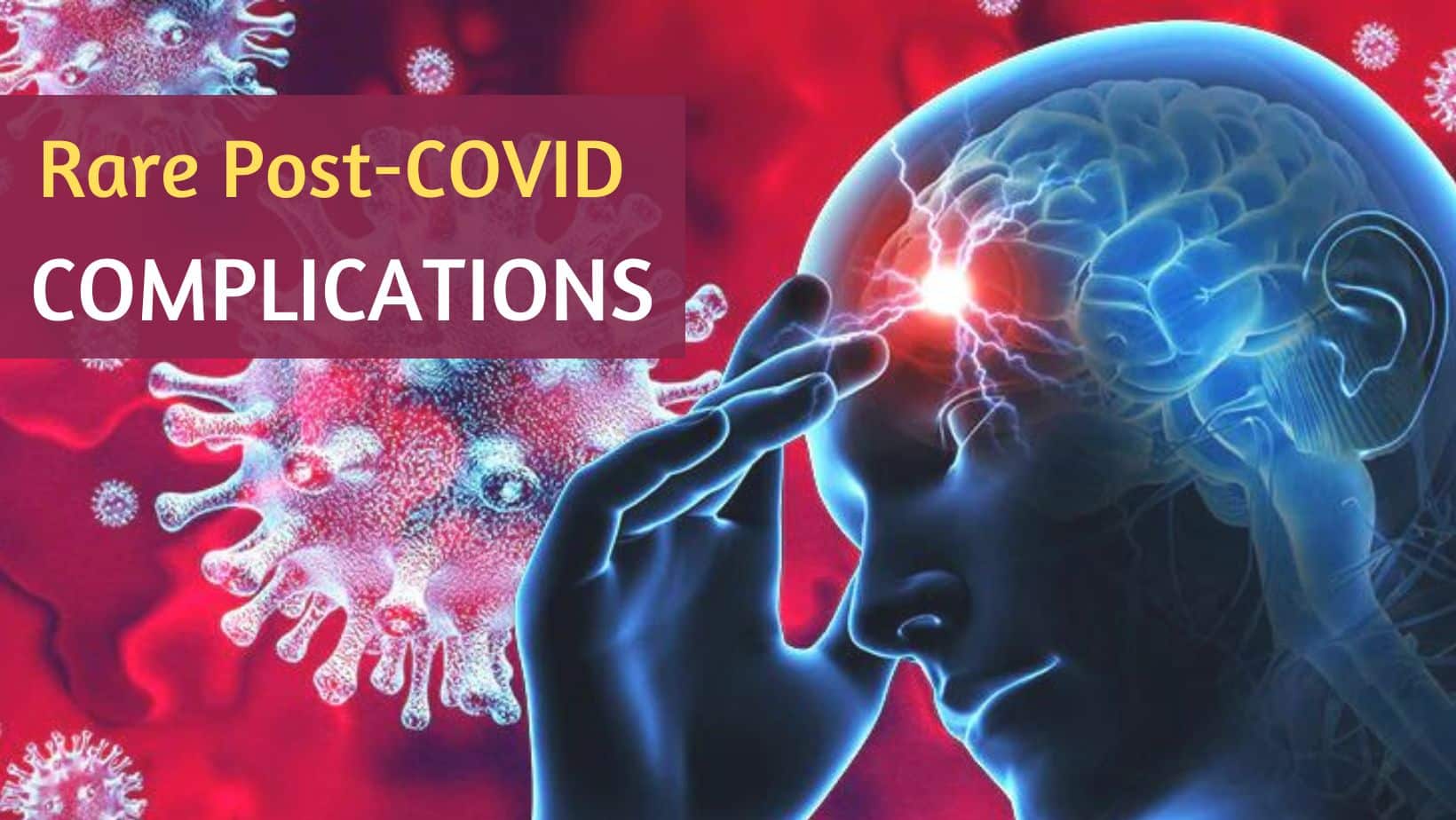 Severe Post-COVID Symptoms Alert: What Happens To Your Body After You ...