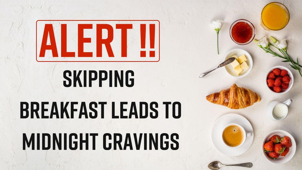 Skipping Breakfast Can Be Harmful: Know How Skipping Breakfast Can ...