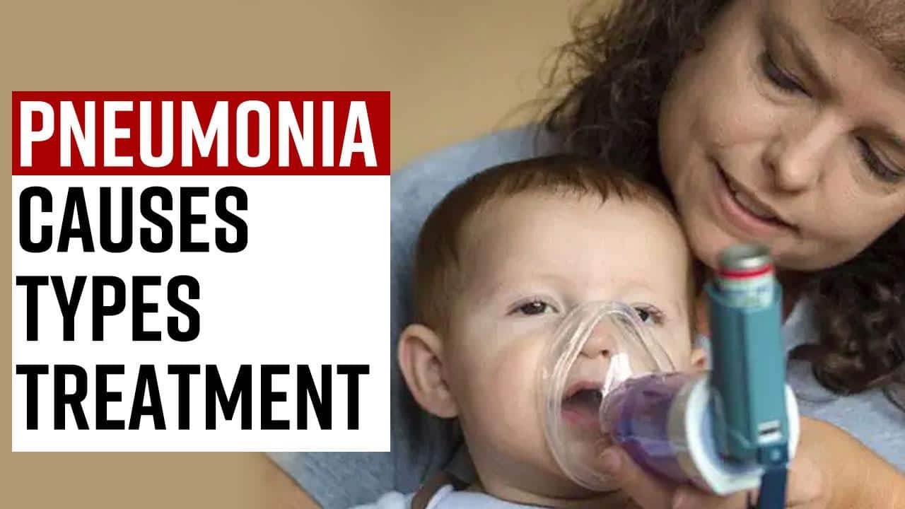 Pneumonia: Know The Different Types Of Pneumonia & Its Treatment ...