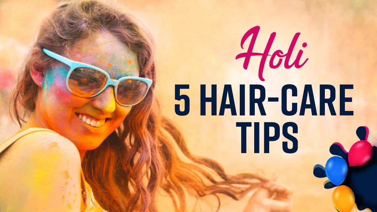 Holi Hair-Care Tips: How To Protect Your Hair From Chemical Colors On ...