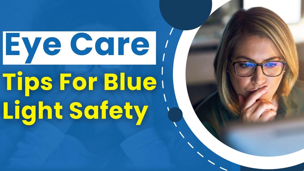 Eye Health Essential Eye Care Tips For Protecting Your Vision
