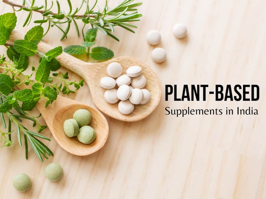 Plant-Based Supplements In India Vs Traditional Medicines: Which is the ...