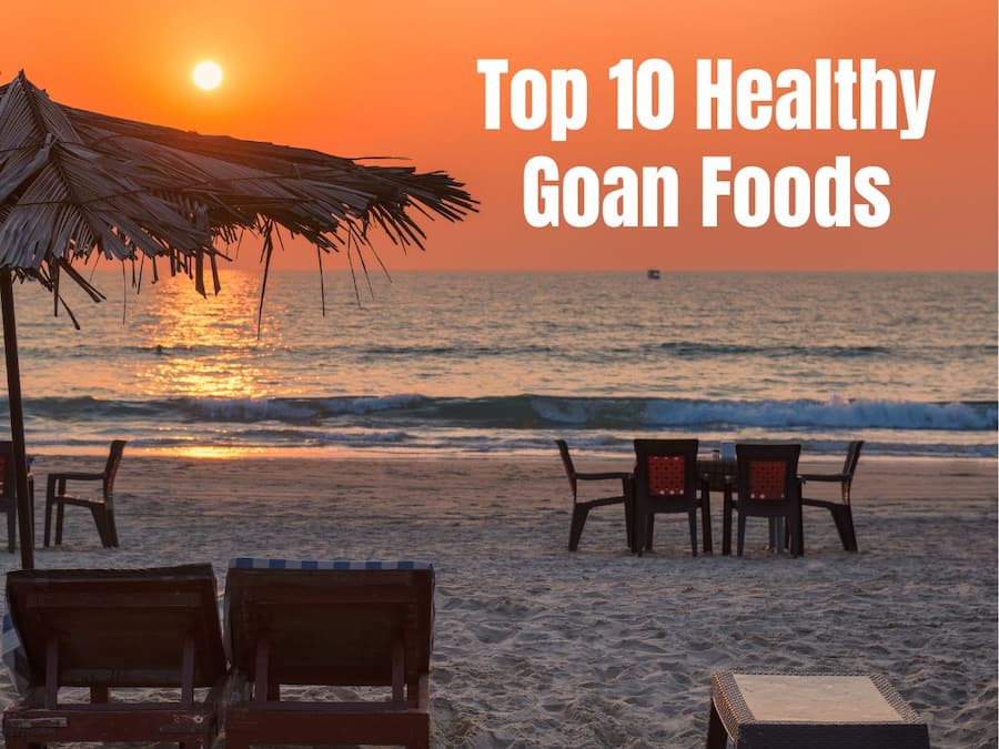 Top 10 Healthy Foods You Must Try In Goa | TheHealthSite.com