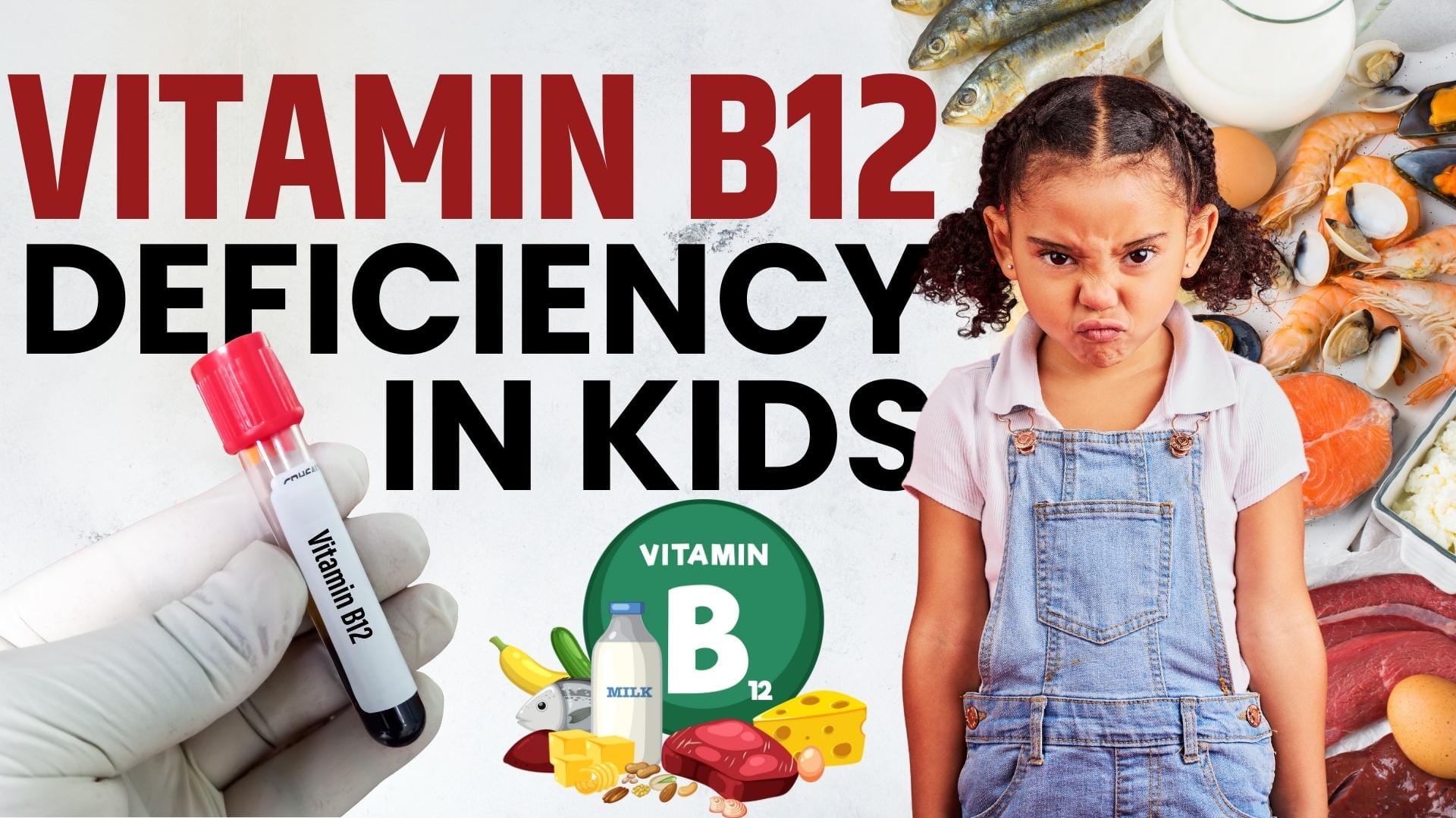 Vitamin B 12 Deficiency In Kids: 5 Warning Signs of Low Vitamin B12 In ...