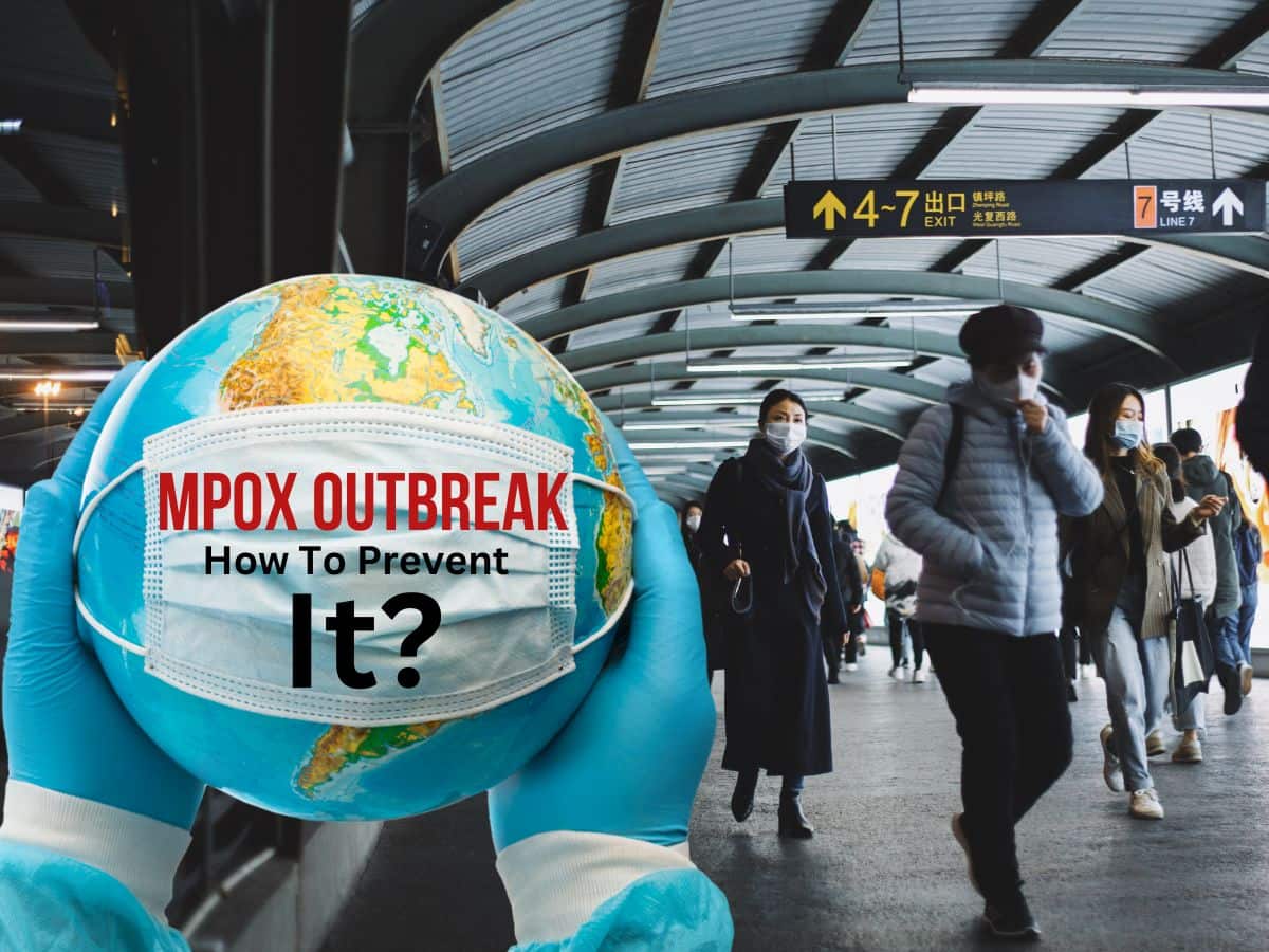 Mpox Outbreak: How To Protect Yourself From Dangerous Strains of ...