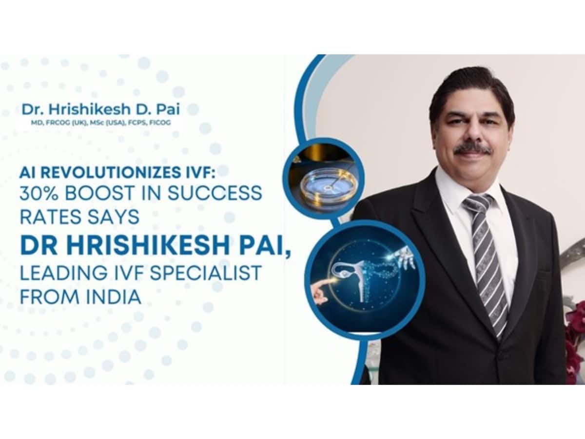AI Revolutionizes IVF: 30% Boost in Success Rates Says Dr Hrishikesh ...