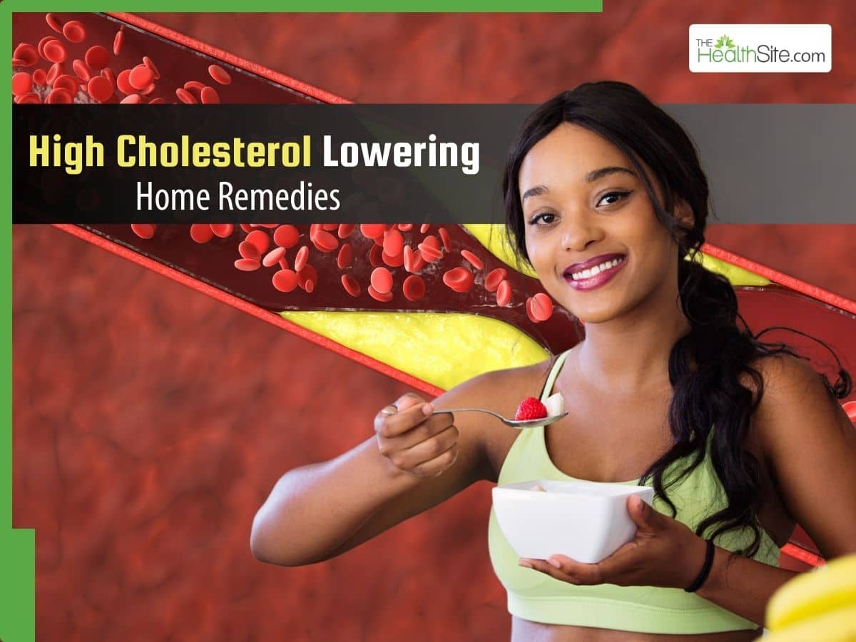 10 Effective Home Remedies To Lower High Cholesterol Levels Naturally ...