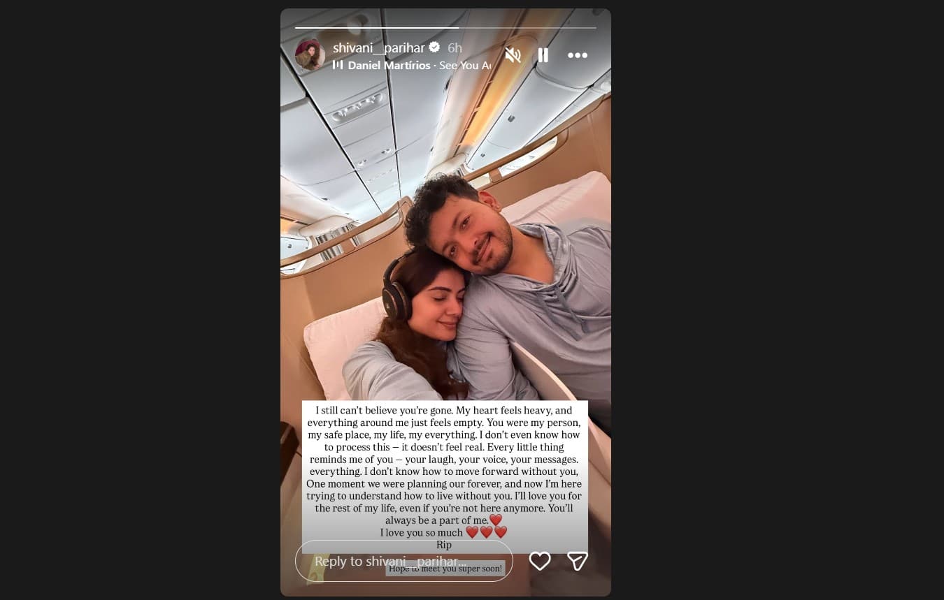 Anunay Sood Death: Girlfriend Shivani Parihar Pens An Emotional Note After His Sudden Death ...