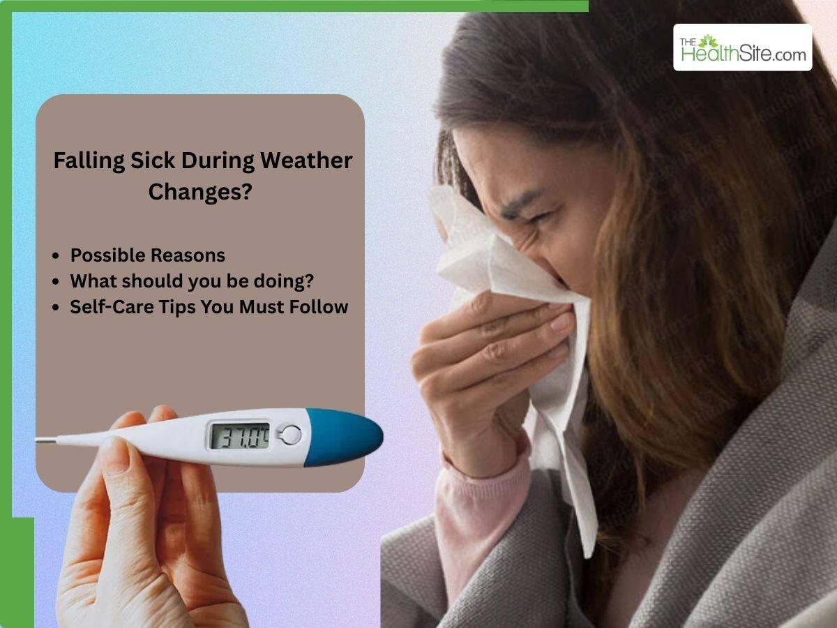 Falling Sick During Weather Changes? These Self-Care Tips Can Help ...