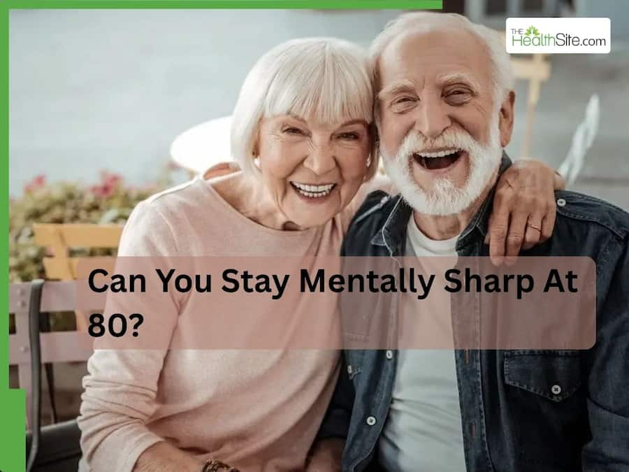 Can You Stay Mentally Sharp At 80? Key Factors That Make The Difference ...